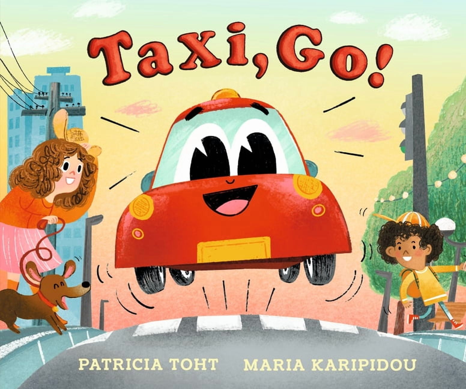 Taxi, Go: (A Rhyming Read-Aloud Book about Cars and City Fun for Kids ...