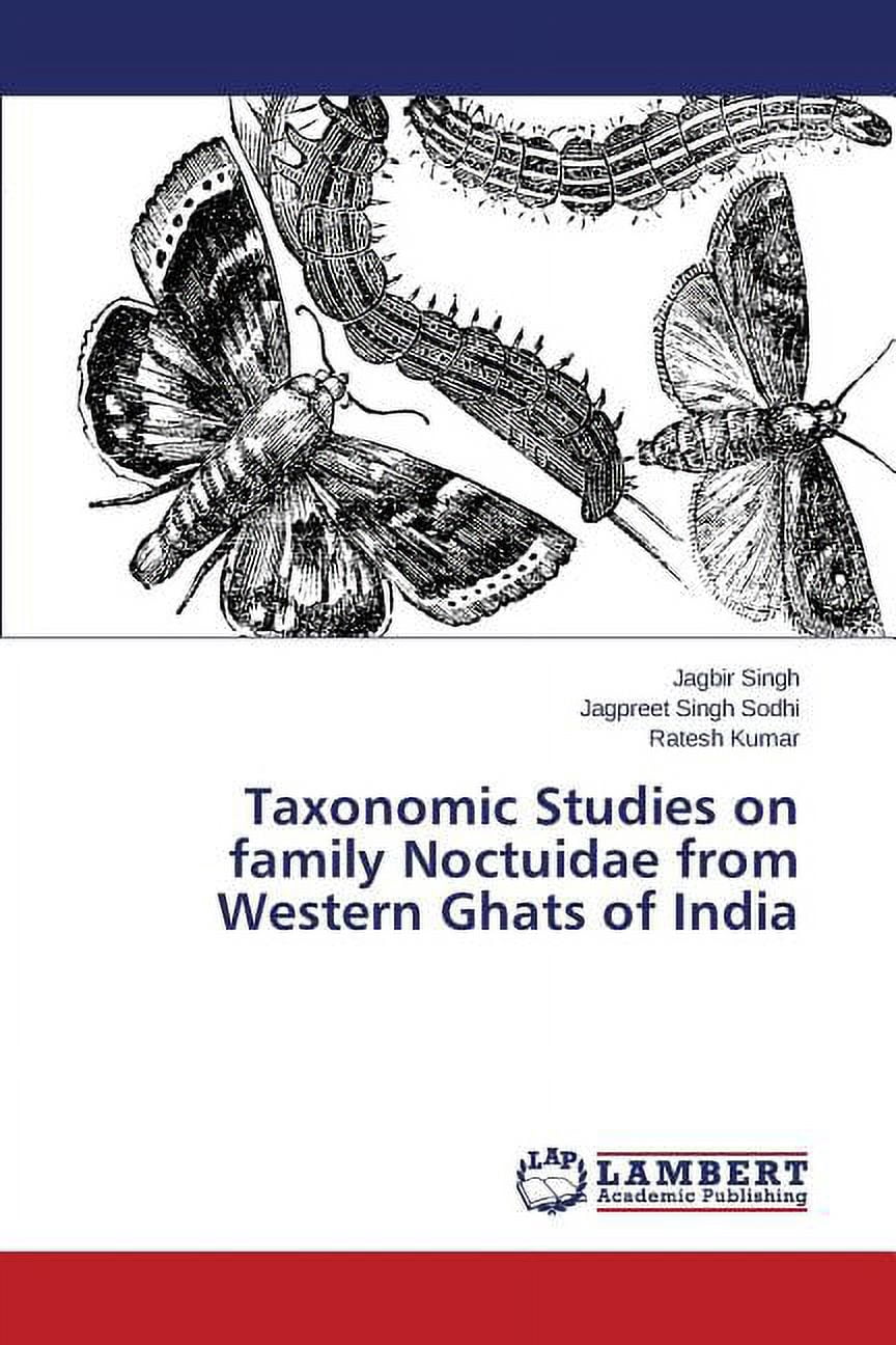 Taxonomic Studies on family Noctuidae from Western Ghats of India ...