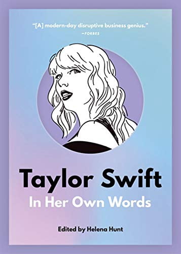 Taylor Swift: Collection of Quotes from the Music Icon (Paperback ...