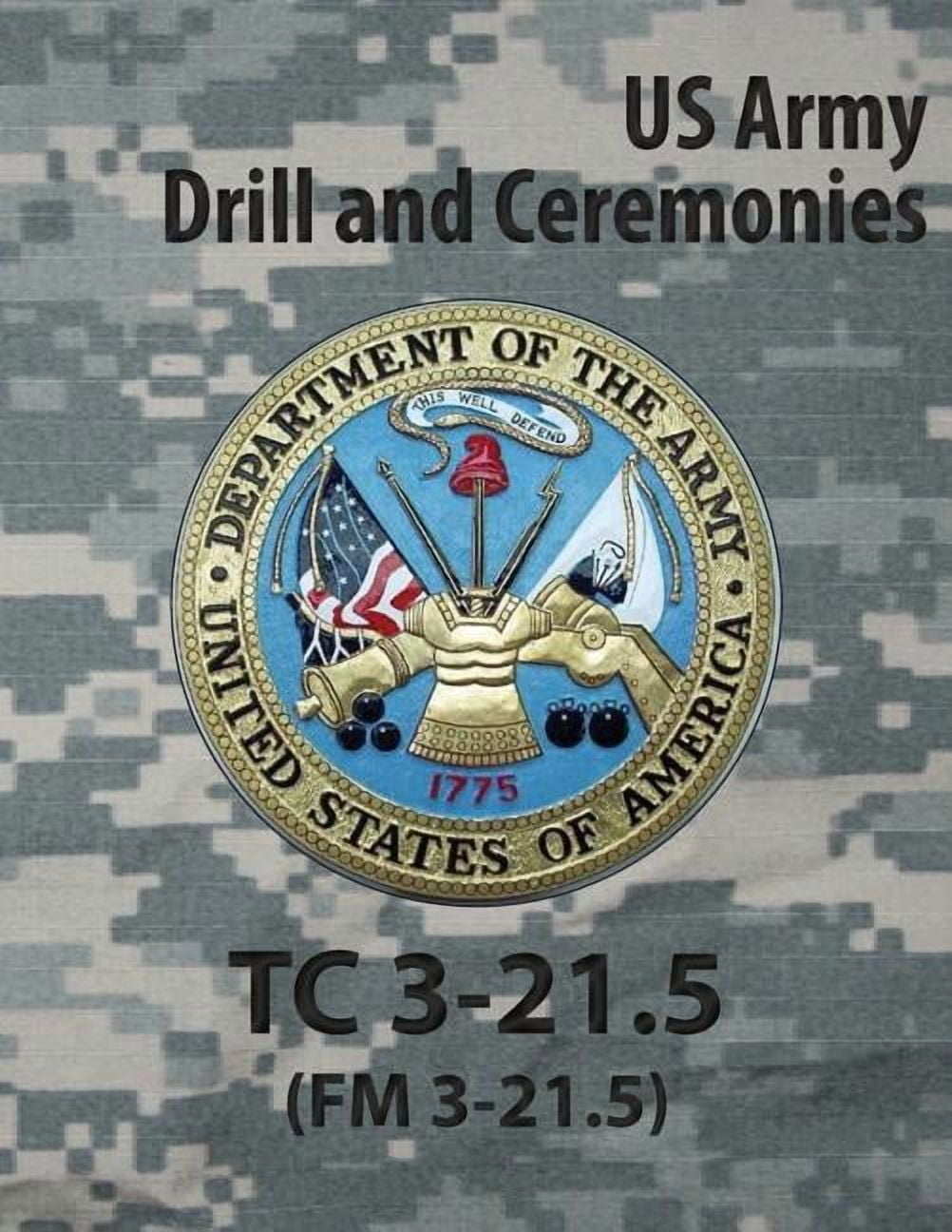 Tc 3-21.5 Drill And Ceremonies