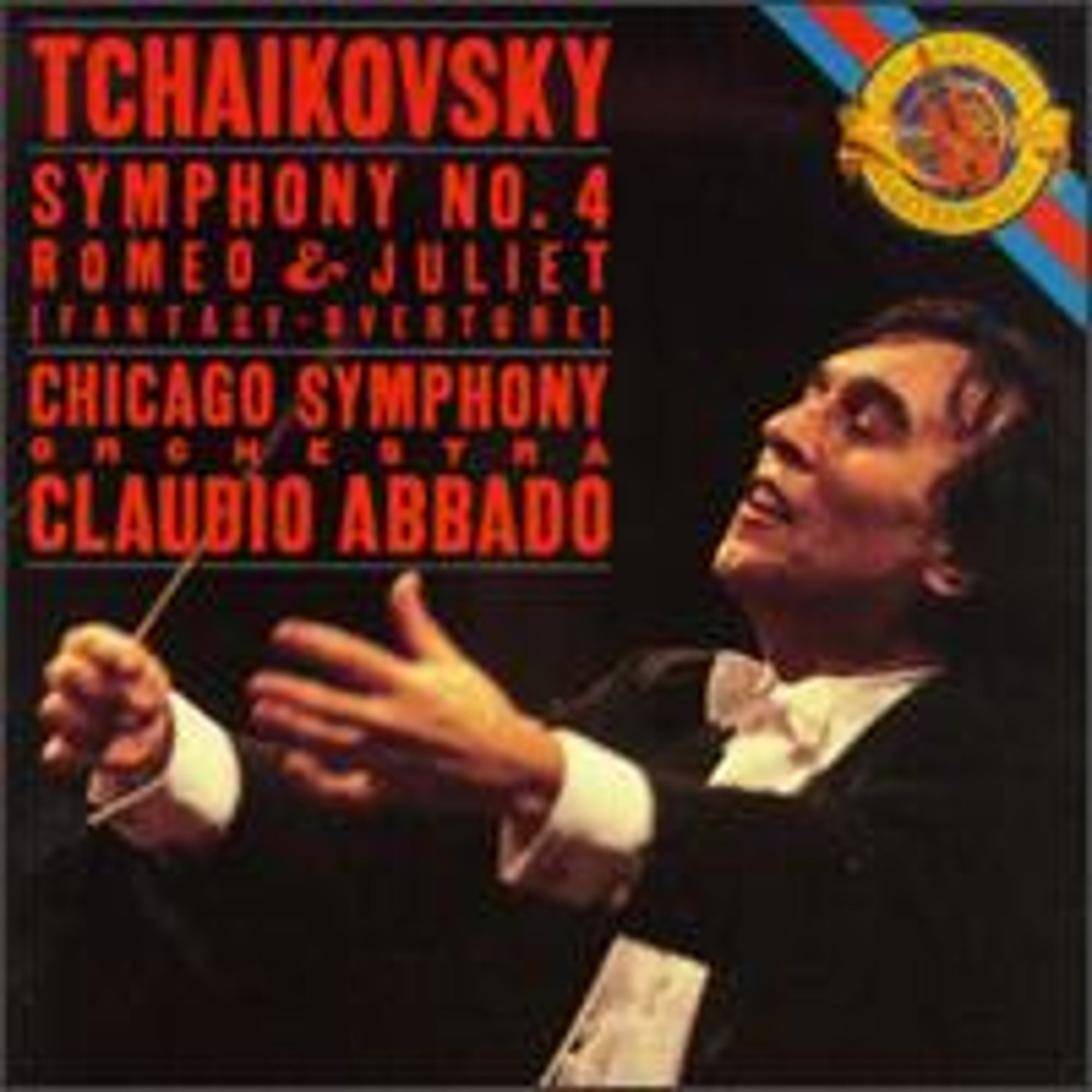 Pre-Owned Tchaikovsky: Symphony No. 4; Romeo & Juliet Fantasy Overture ...