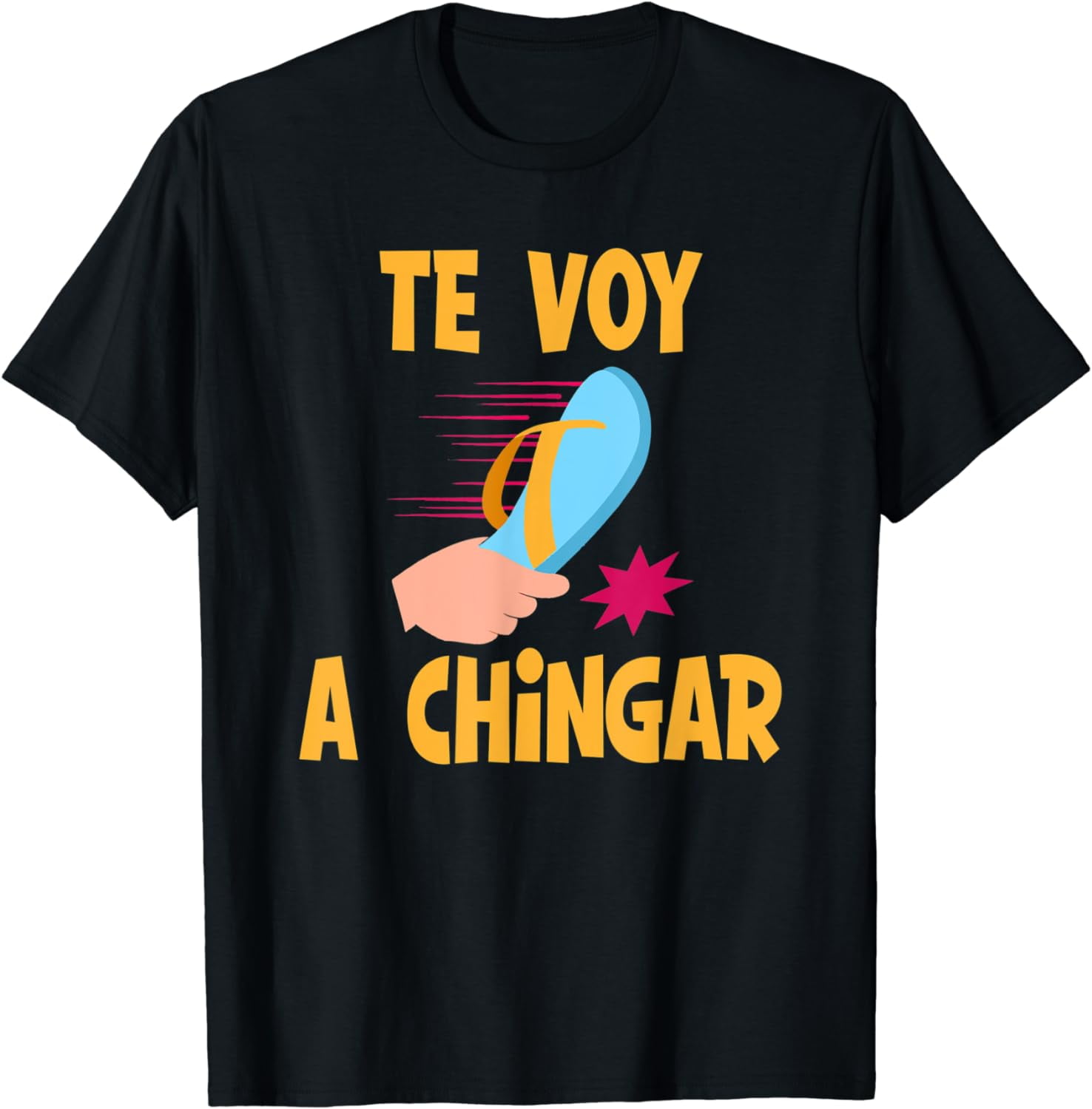 Te Voy A Chingar Mexican Mom Te Calmas O Te Calmo Chancla T-Shirt ...