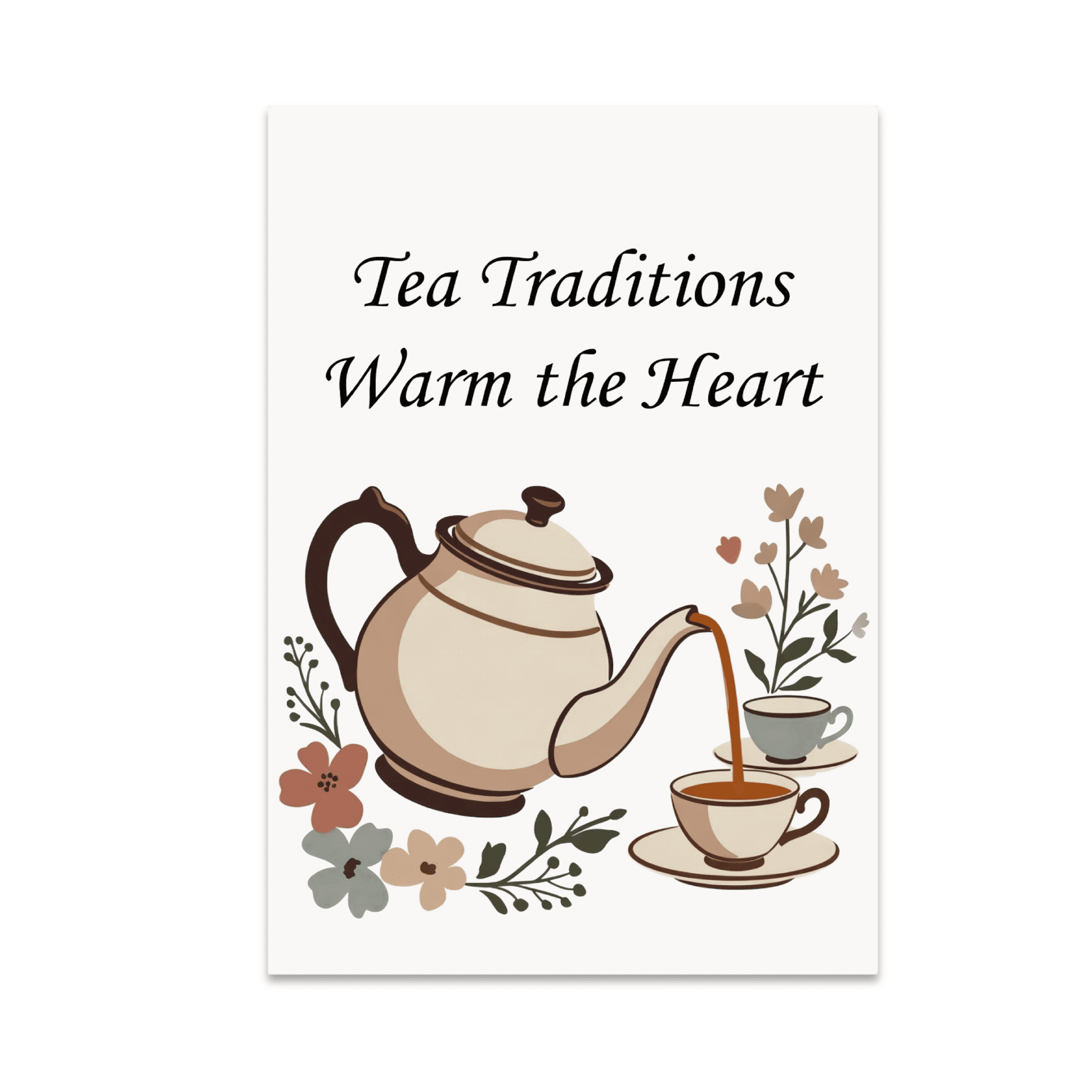 Tea Traditions Warm the Heart - Tea Lover - 13x19 Poster Print ...