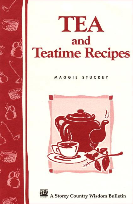 Tea and Teatime Recipes - Paperback - Walmart.com