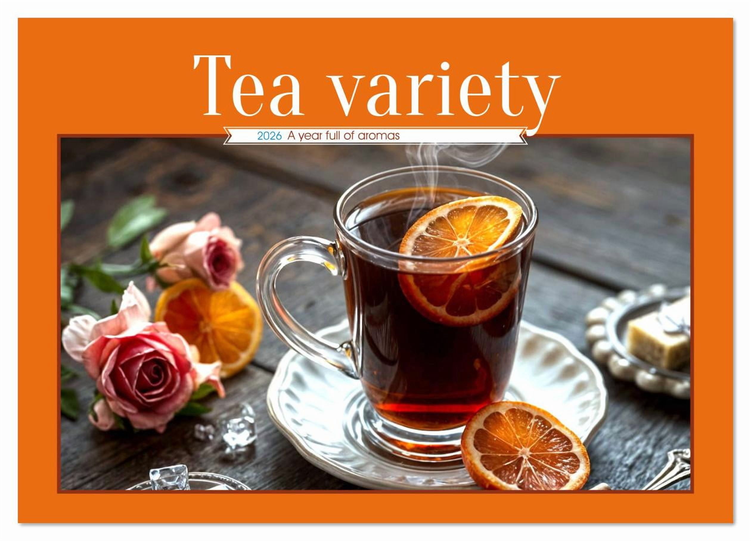 Tea variety - A year full of aromas (Monthly Wall Calendar 2026 11.7 x ...