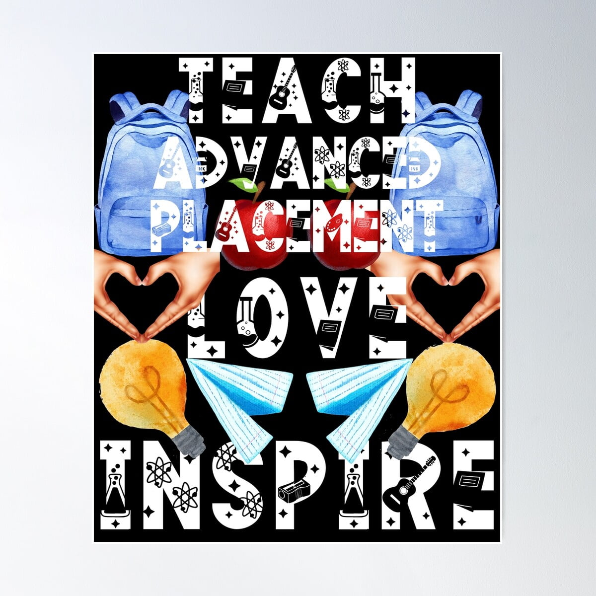 Teach Advanced Placement Love Inspire; The Future Of The World Is In My ...