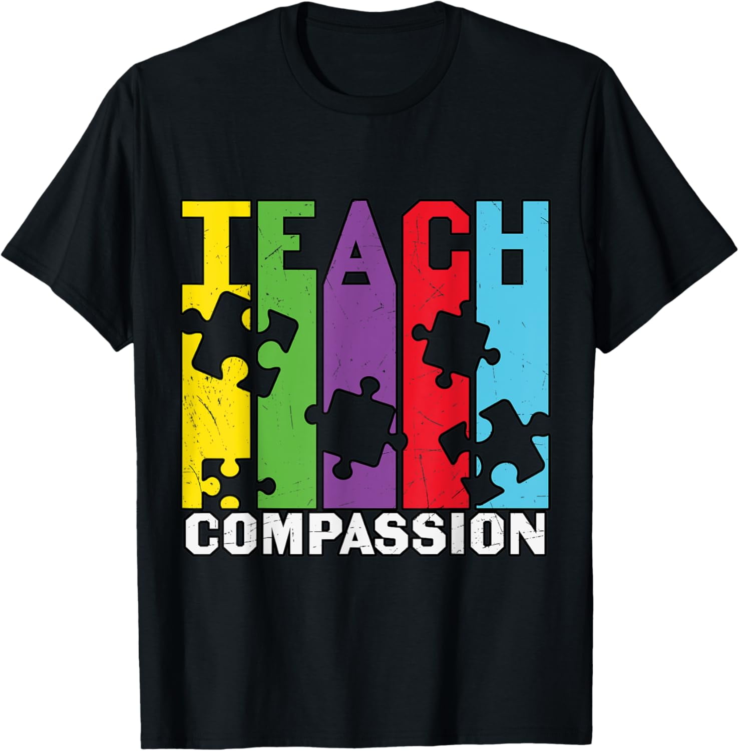 Teach Compassion Autism Awareness Puzzle Pieces Empathy Care T-Shirt ...