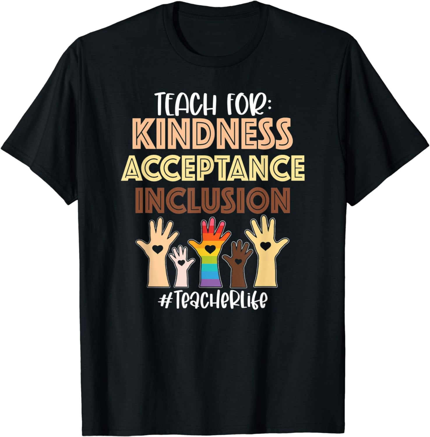 Teach For Kindness Acceptance Inclusion Teacher Life T-Shirt - Walmart.com