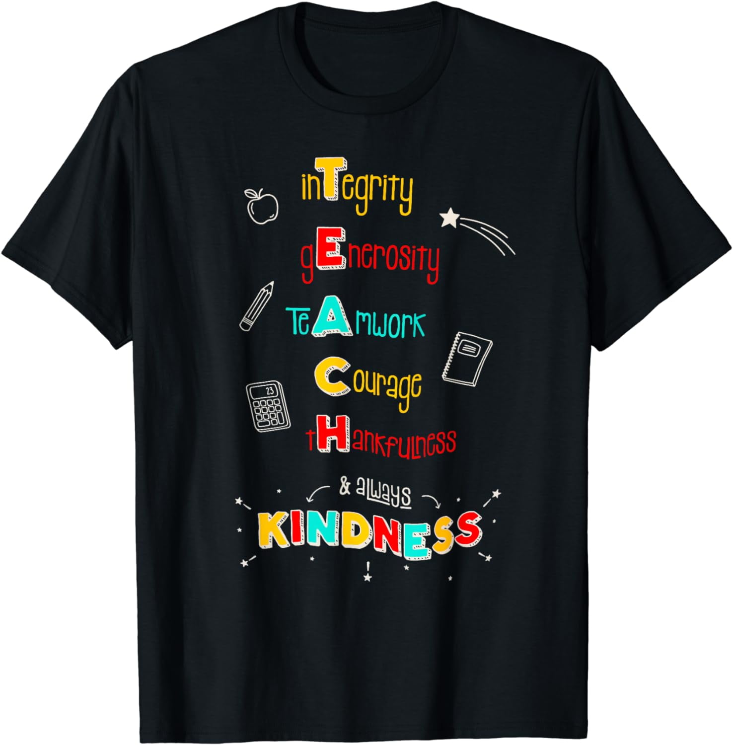 Teach Kindness Integrity Generosity Teamwork Courage T-Shirt - Walmart.com