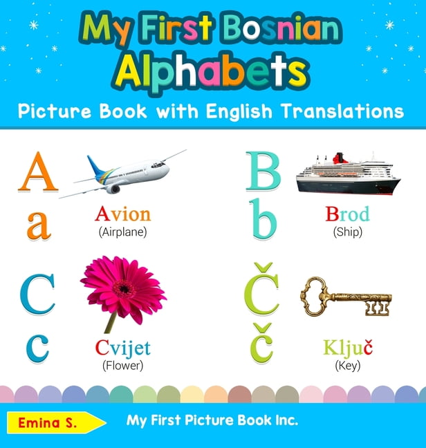 Teach & Learn Basic Bosnian Words for Ch My First Bosnian Alphabets ...