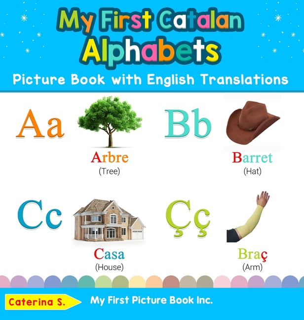 Teach & Learn Basic Catalan Words for Ch My First Catalan Alphabets ...