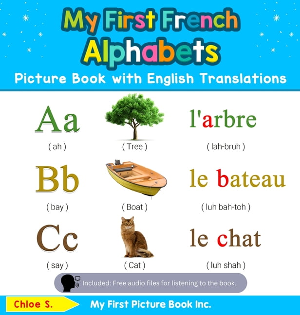 Teach & Learn Basic French Words for Chi My First French Alphabets ...