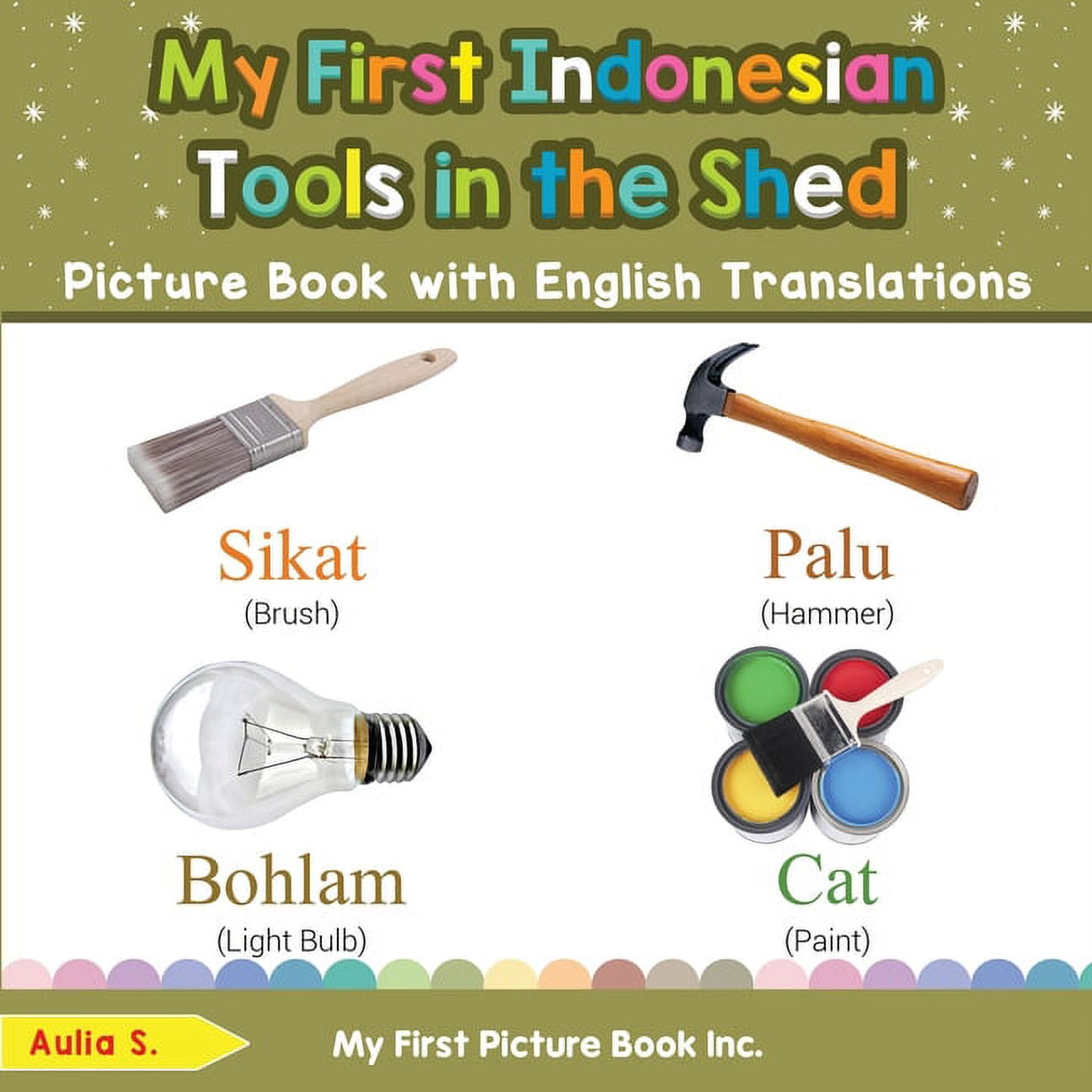 Teach & Learn Basic Indonesian Words for Children: My First Indonesian ...