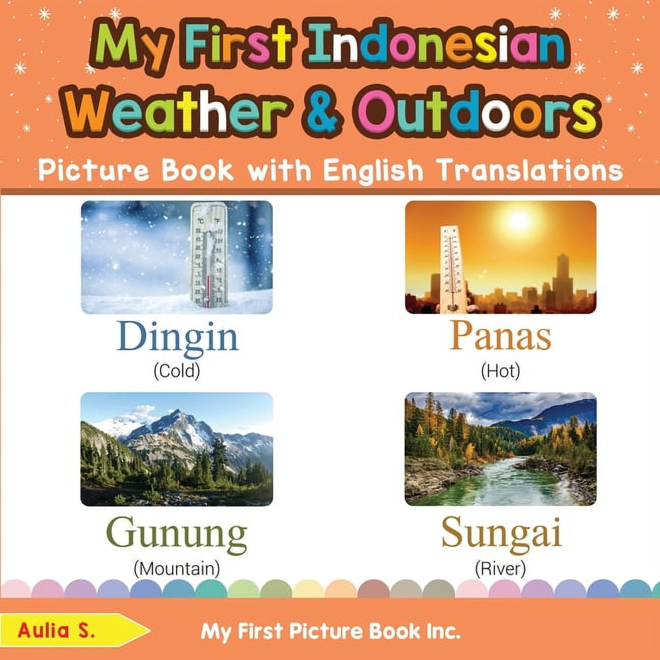 Teach & Learn Basic Indonesian Words for Children: My First Indonesian ...