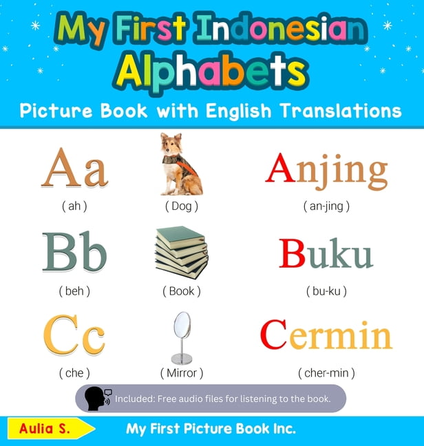 Teach & Learn Basic Indonesian Words for My First Indonesian Alphabets ...