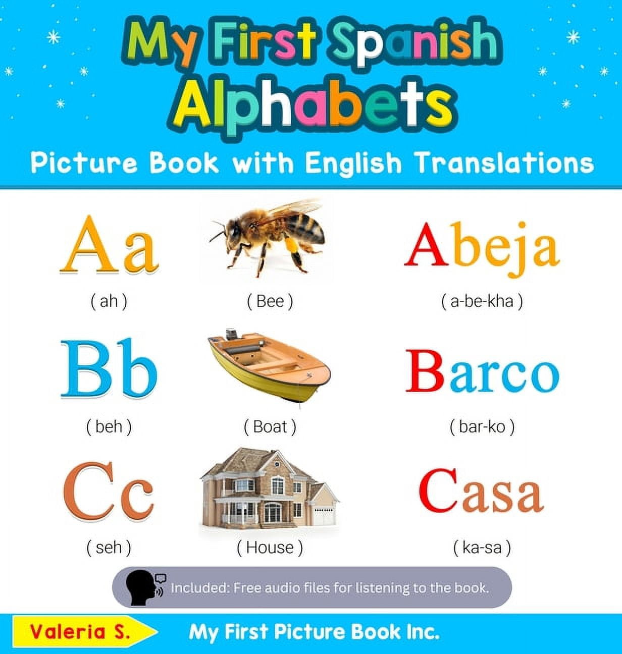 Teach & Learn Basic Spanish Words for Ch My First Spanish Alphabets ...