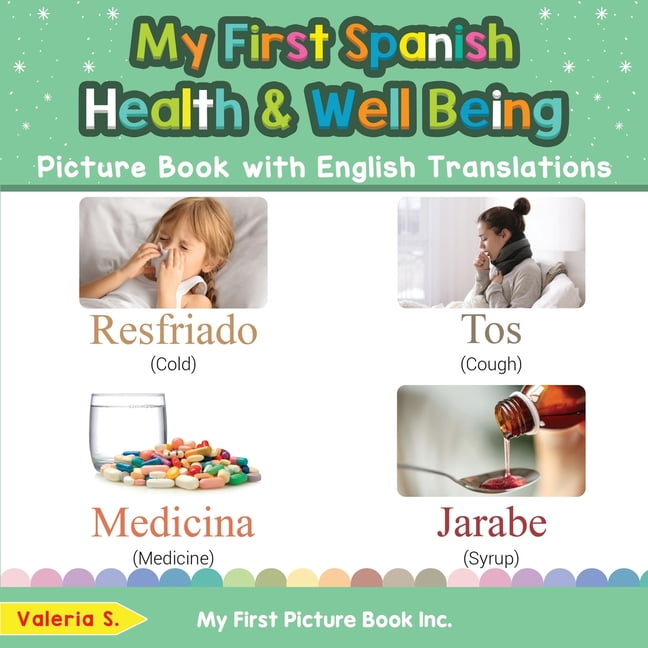 Teach & Learn Basic Spanish Words for Children: My First Spanish Health ...