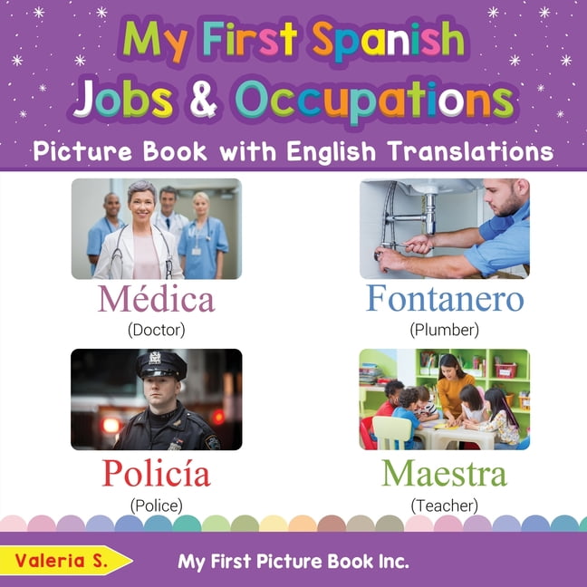 Teach & Learn Basic Spanish Words for Children: My First Spanish Jobs ...