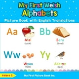 Teach & Learn Basic Welsh Words for Children: My First Welsh Alphabets ...
