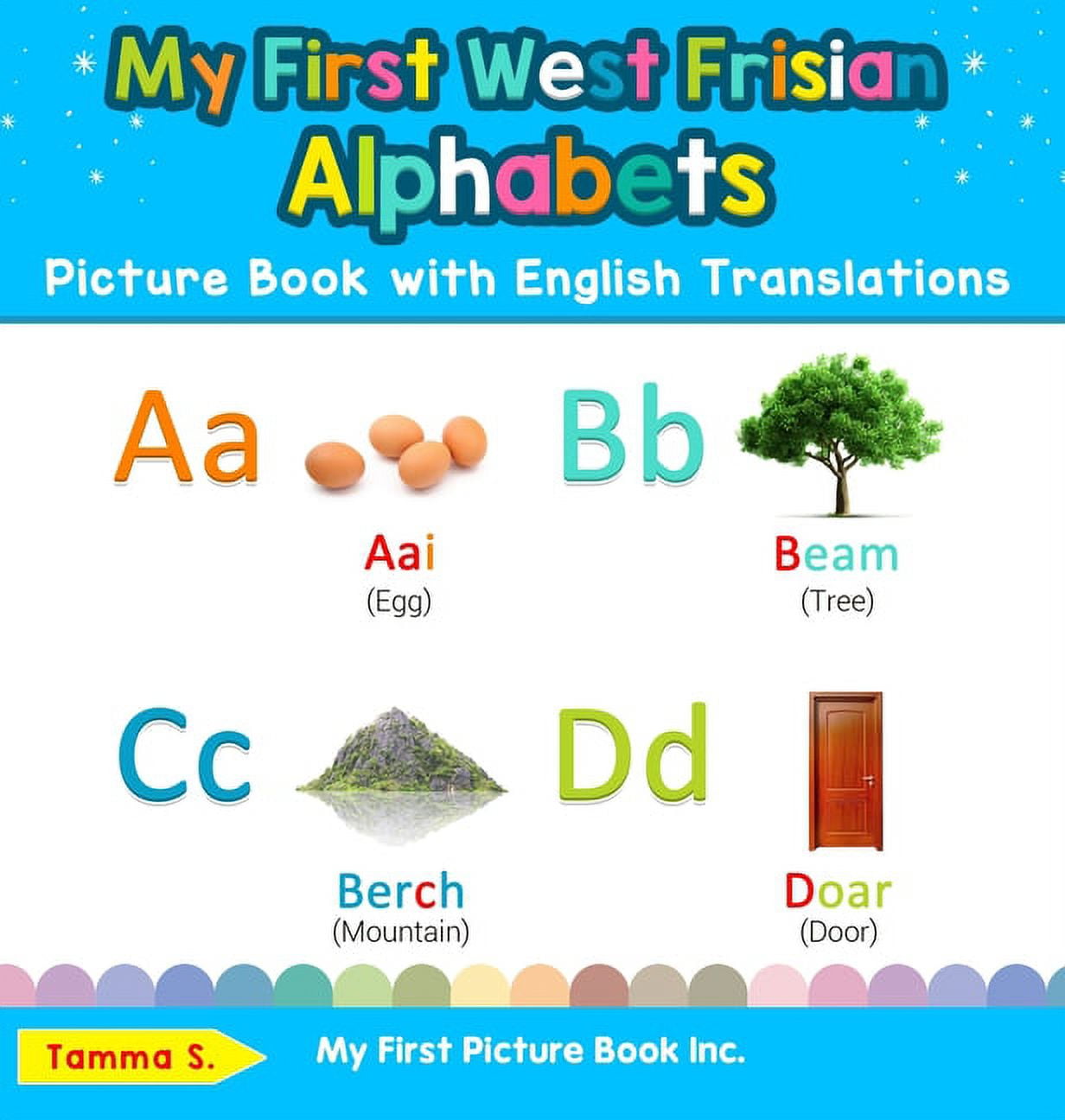 Teach & Learn Basic West Frisian Words for Childre: My First West ...