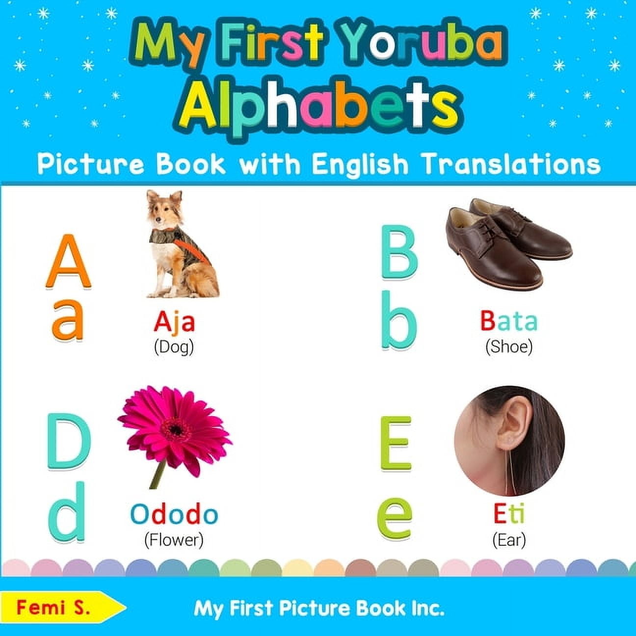 Teach & Learn Basic Yoruba Words for Chi My First Yoruba Alphabets ...