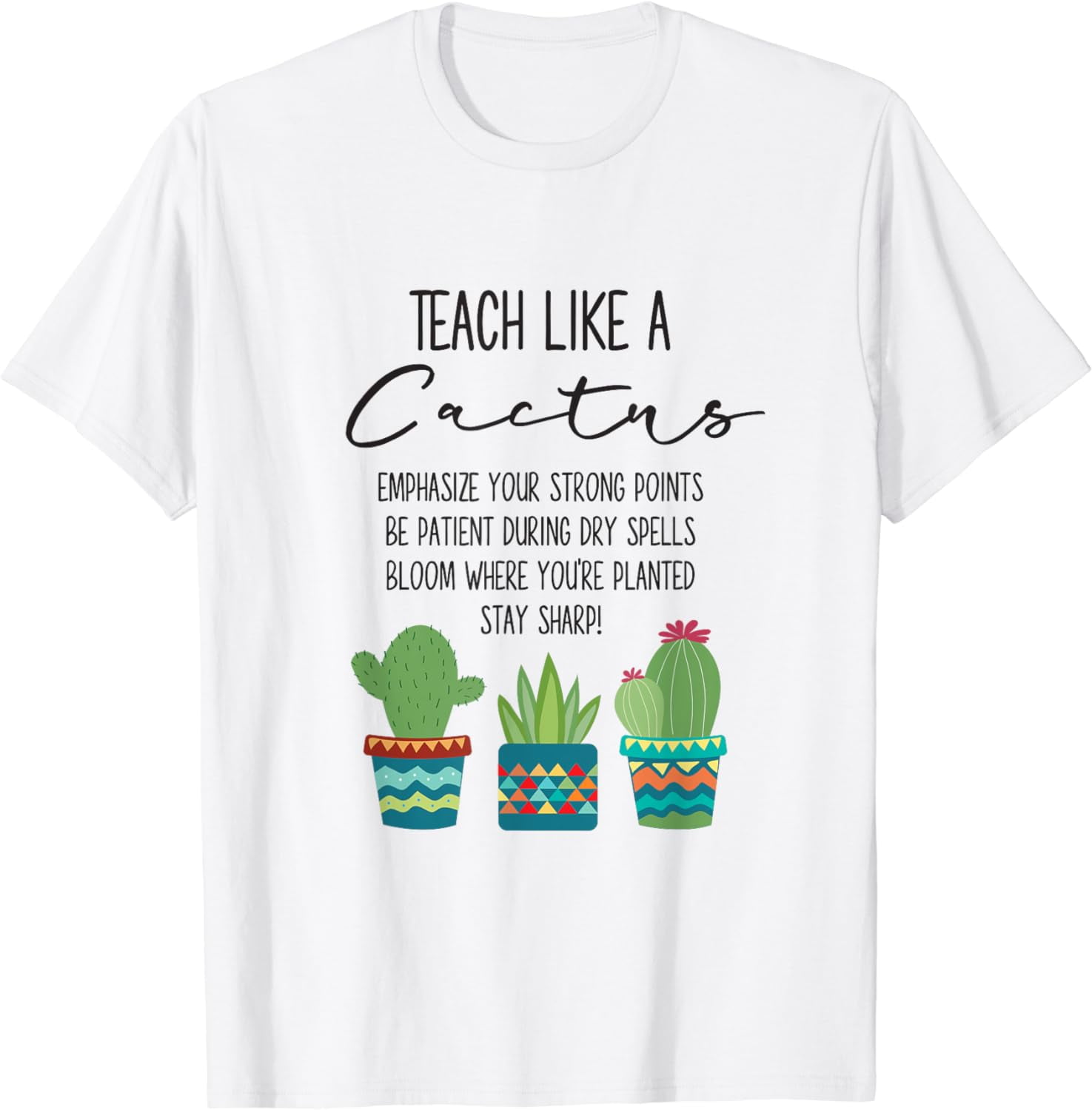 Teach Like A Cactus Teacher Back To School T Shirt - Walmart.com