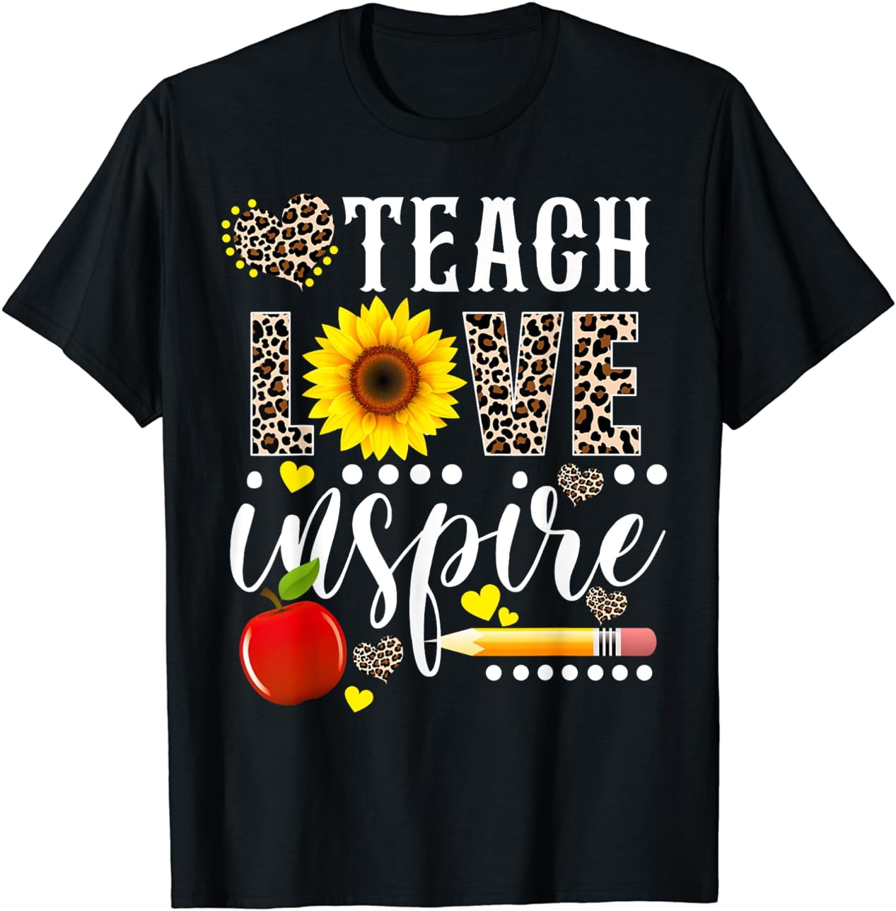 Teach Love Inspire Leopard Teacher Sunflower Back To School T-Shirt ...