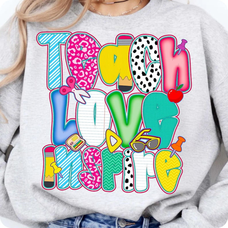 Teach Love Inspire Sweatshirt, Back to School Teacher Life Crewneck ...