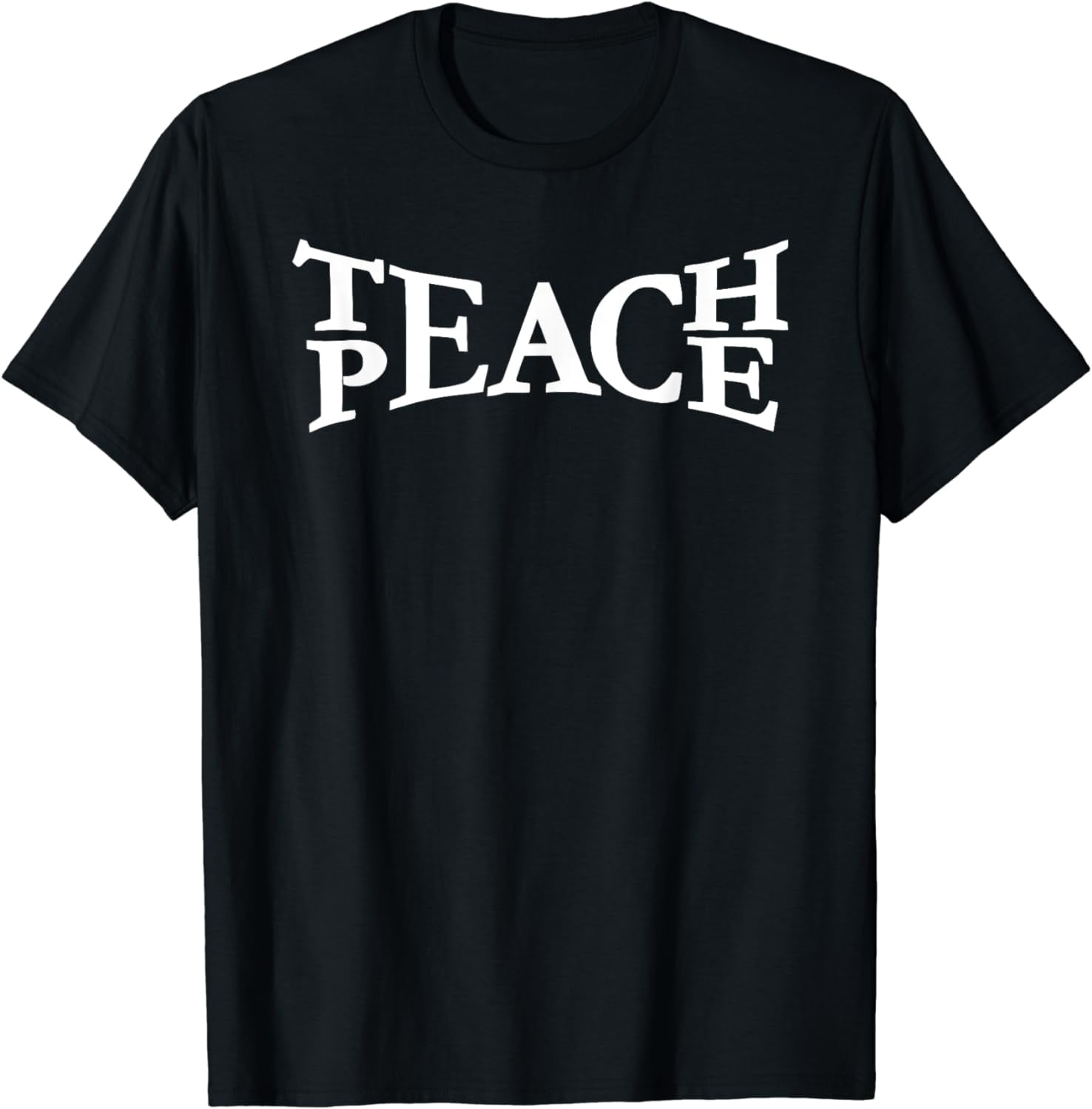 Teach Peace T-Shirt - Walmart.com