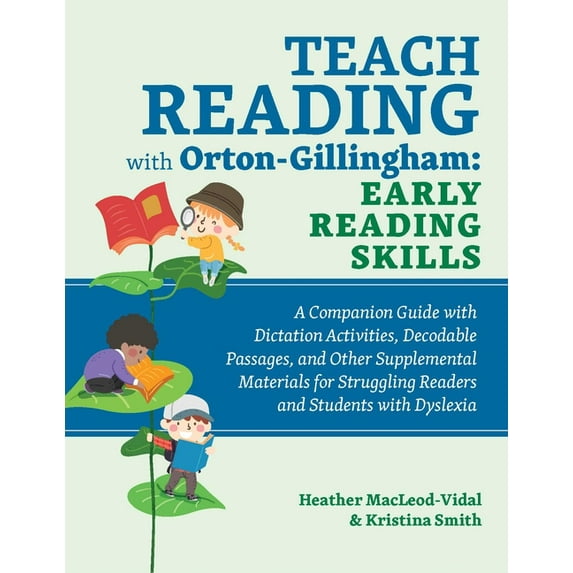 Teach Reading with Orton-Gillingham: Early Reading Skills : A Companion ...