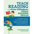 Teach Reading with Orton-Gillingham: Early Reading Skills : A Companion ...