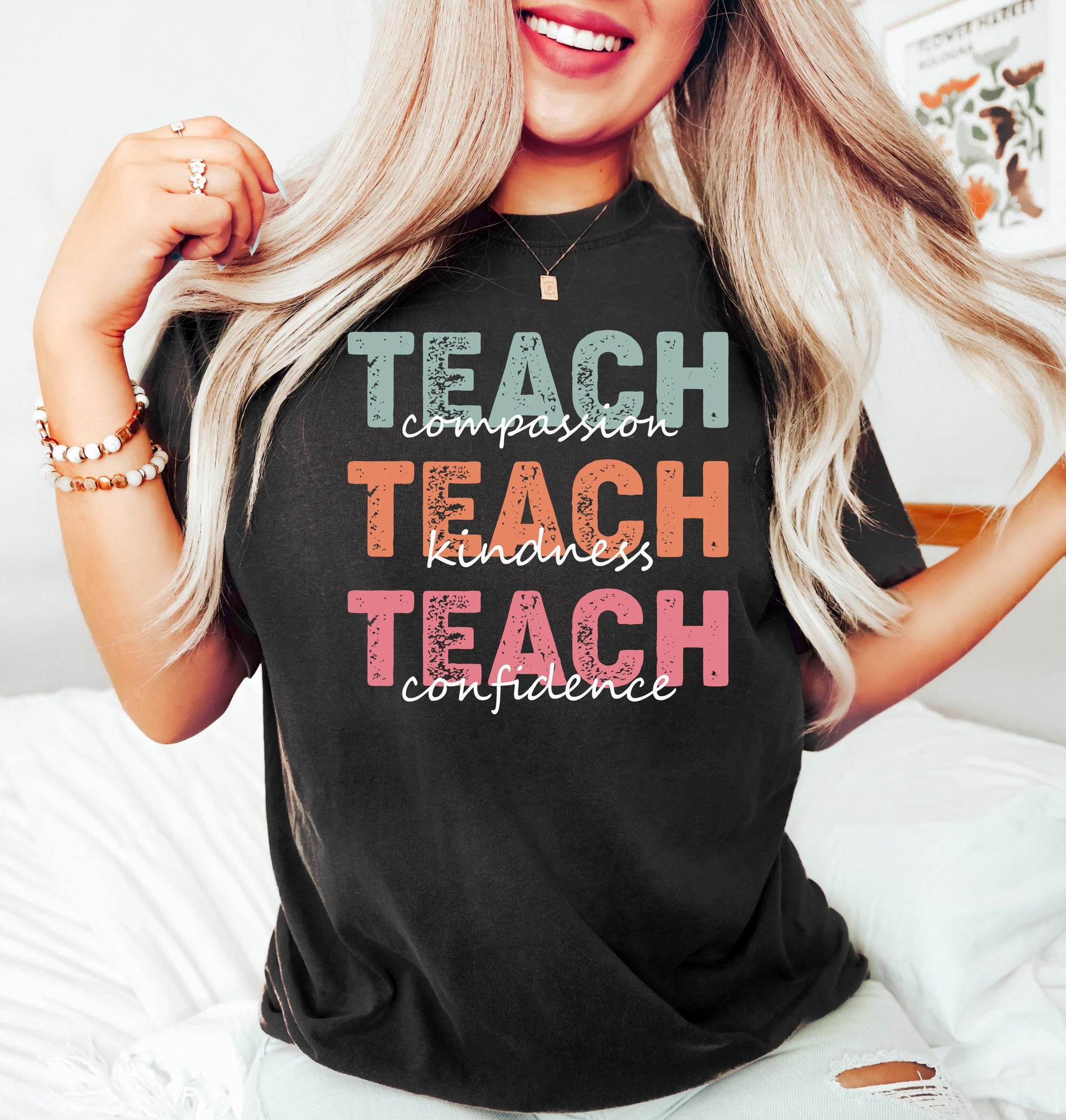 Teach TShirt Compassion Kindness Confidence Shirt Best Teacher Ever ...