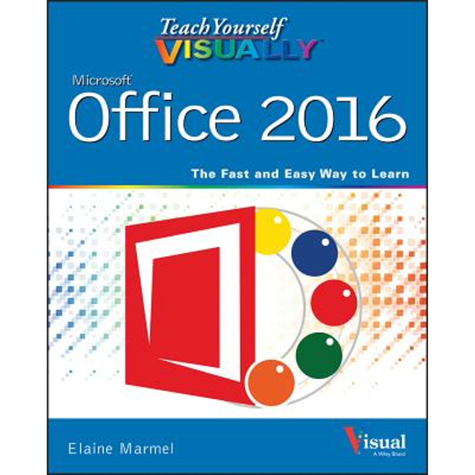 Teach Yourself Visually: Teach Yourself Visually Office 2016 (Paperback ...