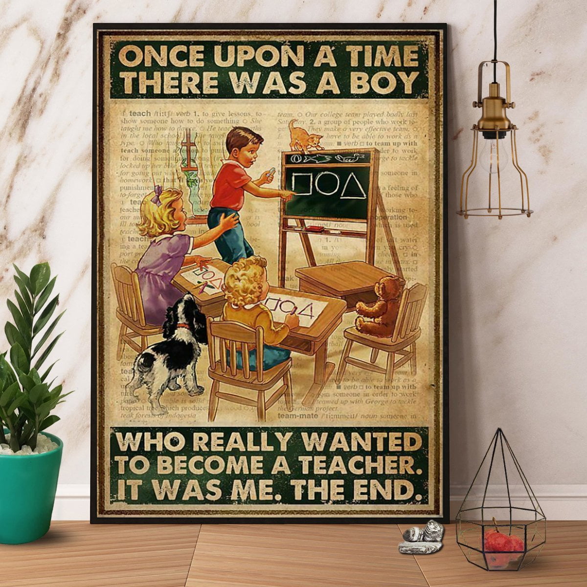 Teacher A Boy Who Really Wanted To Become A Teacher Classroom Vertical ...
