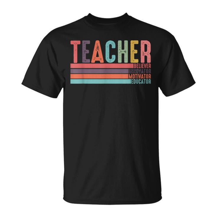 Teacher Believer Innovator Motivator Educator T-Shirt – Inspirational ...