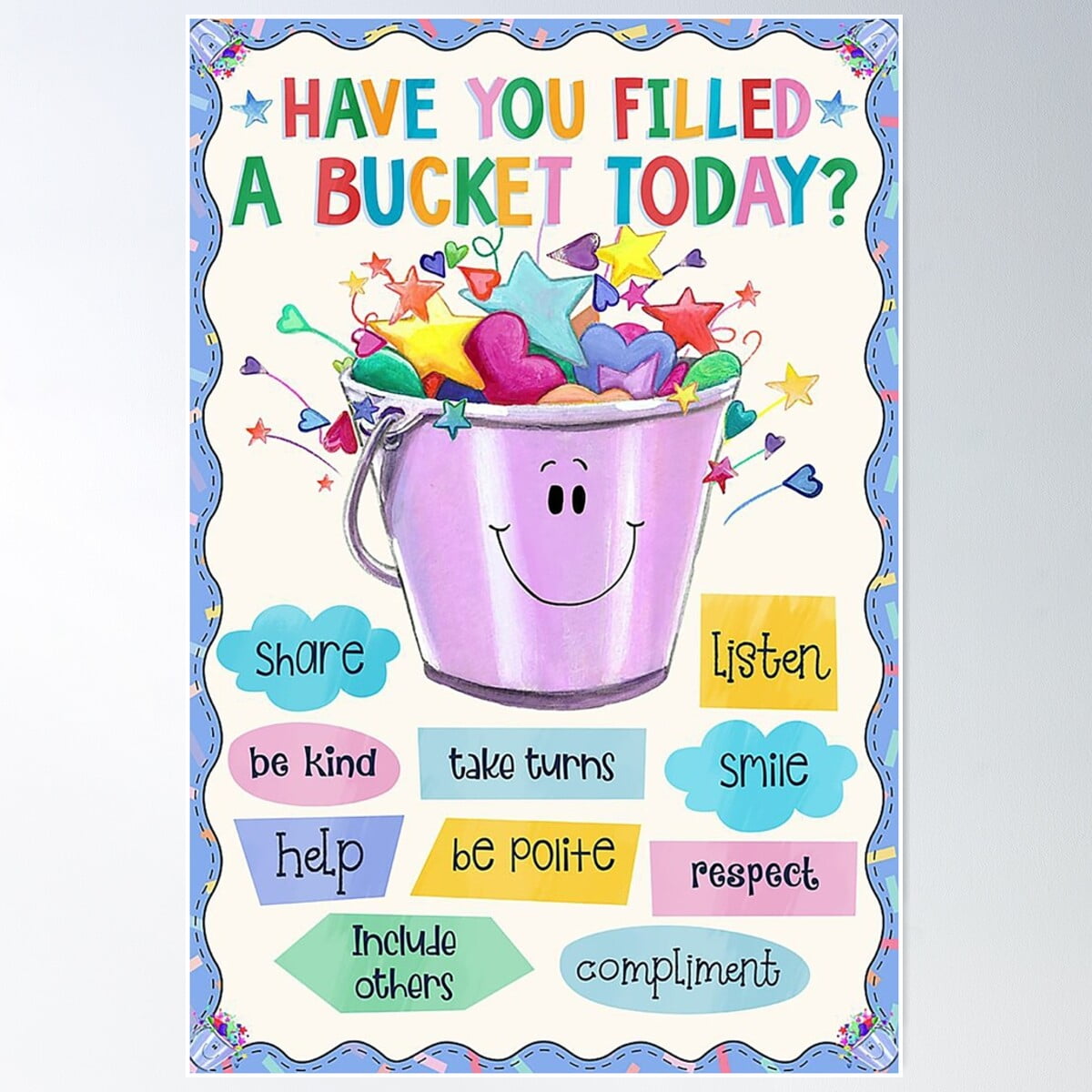 Teacher - Classroom Bucket Filler - Have You Filled A Bucket Today ...
