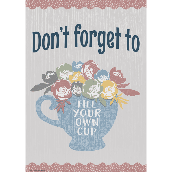 Teacher Created Resources Don't Forget to Fill Your Own Cup Positive ...