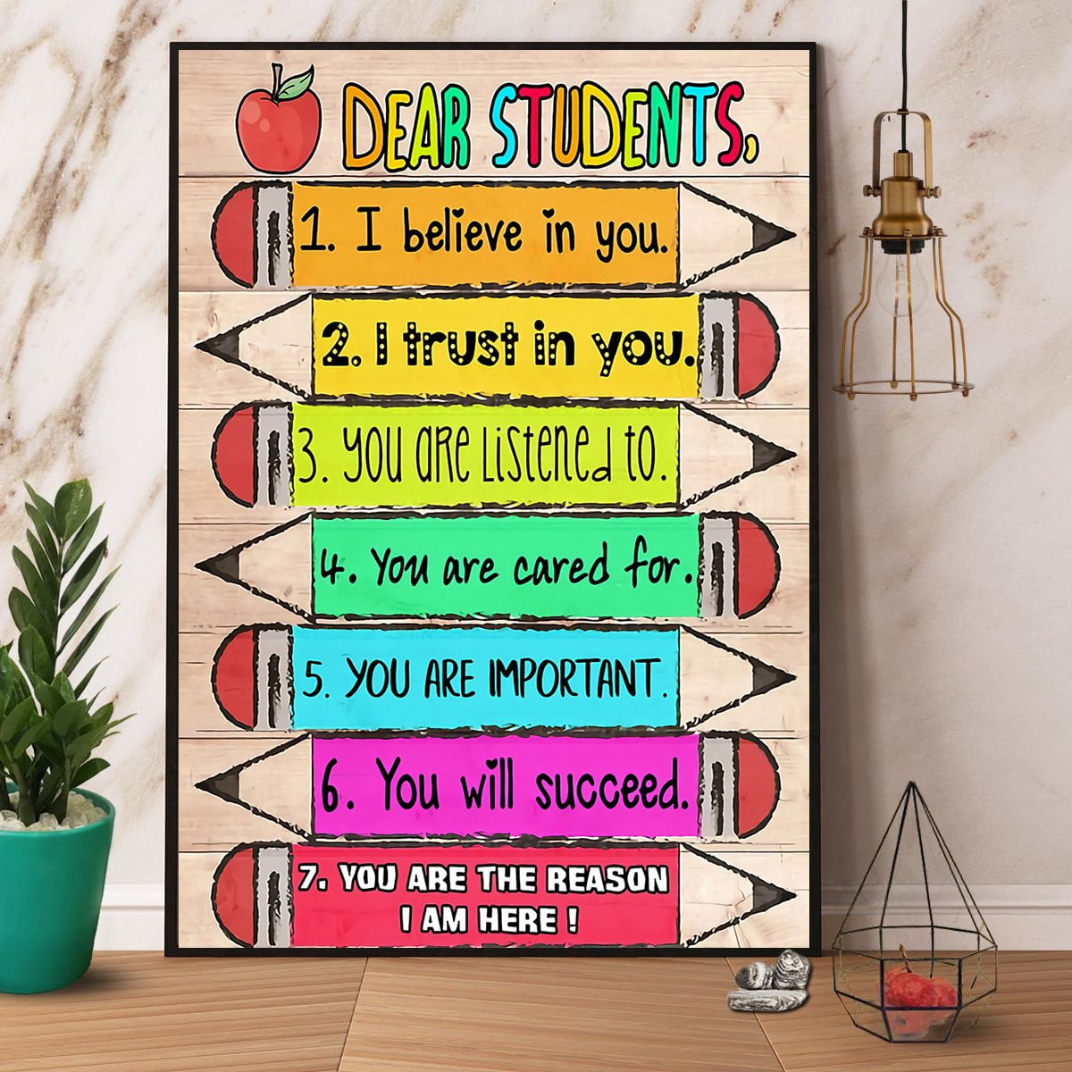Teacher Dear Students I Believe In You Paper Poster No Frame Matte Wall ...