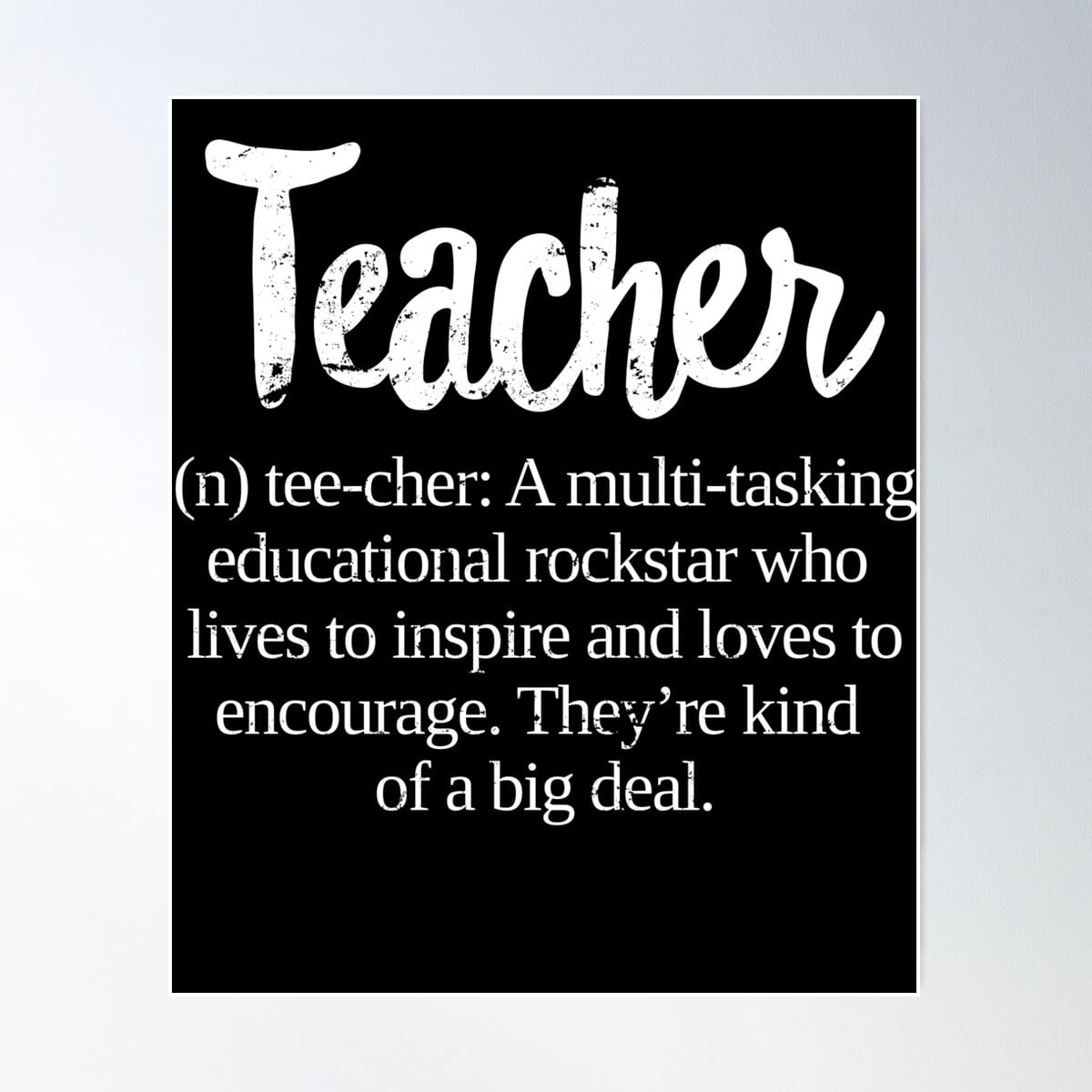 Teacher Definition: Educational Rockstar Big Deal Poster Wall Art ...