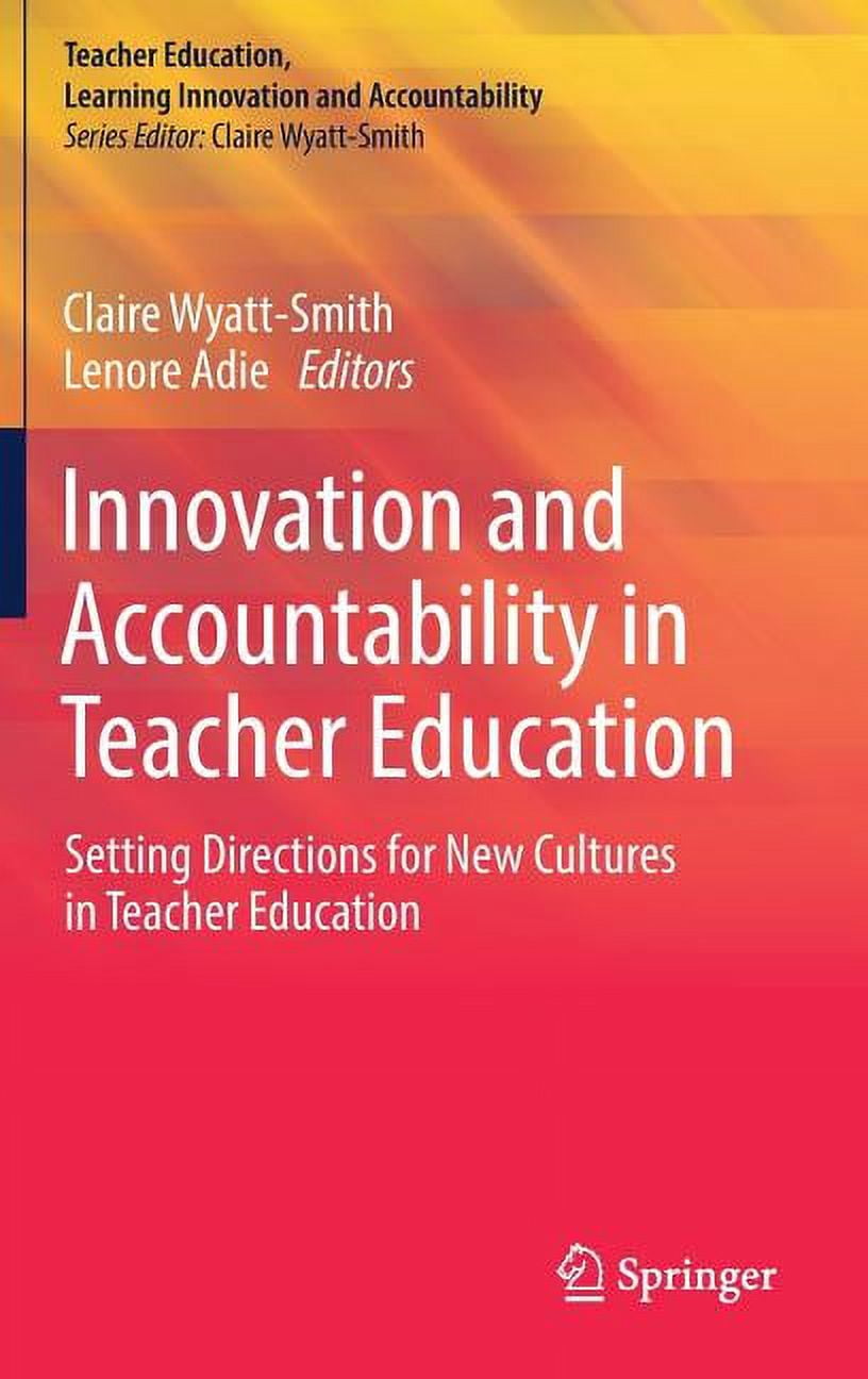 Teacher Education, Learning Innovation and Accountability: Innovation ...