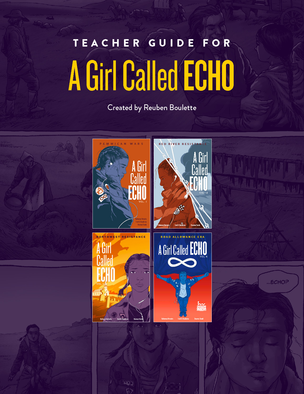 Teacher Guide for A Girl Called Echo : Learning About the History and Culture of the Métis ...