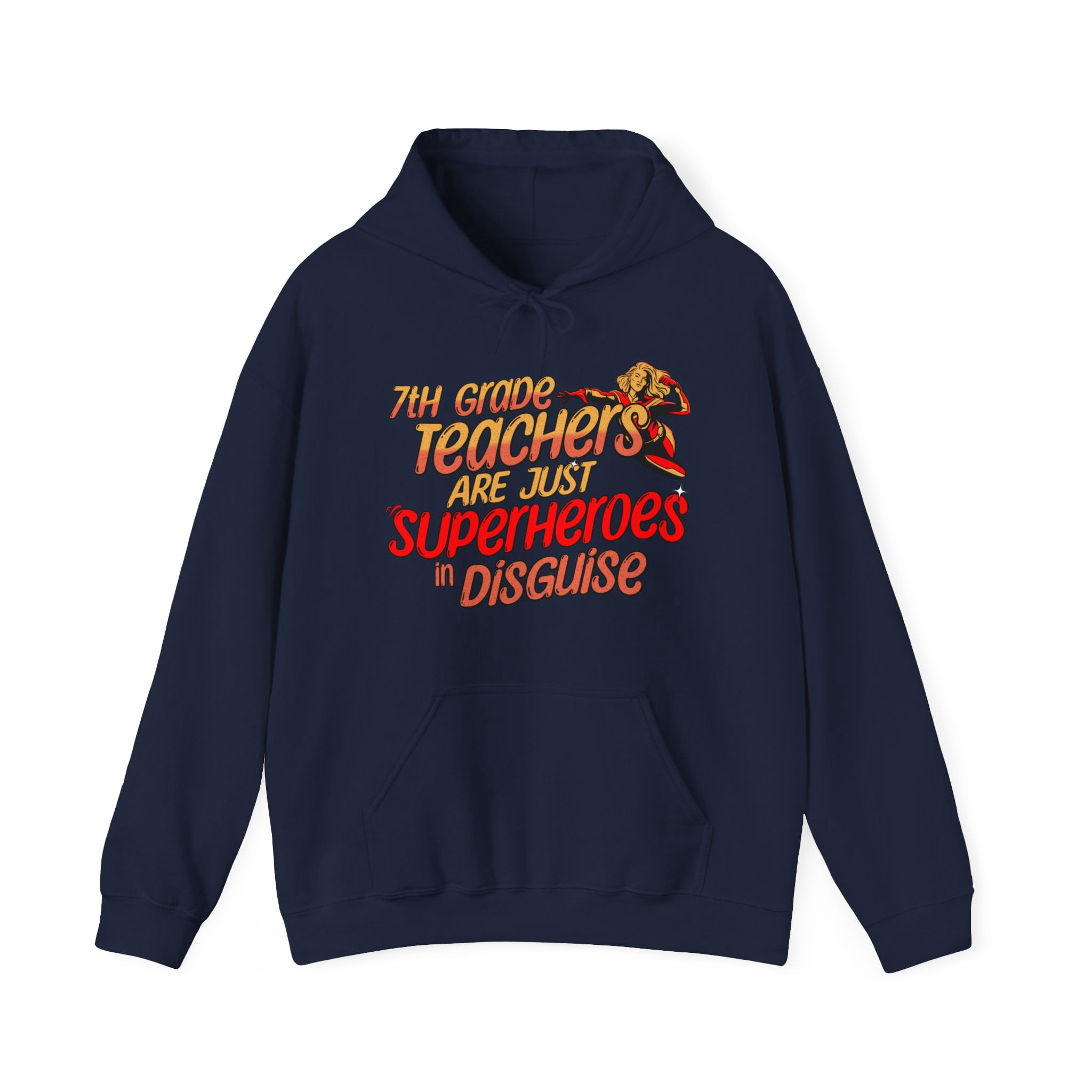 Teacher Hoodie, 7th Grade Teachers Are Just Superheroes In Disguise ...