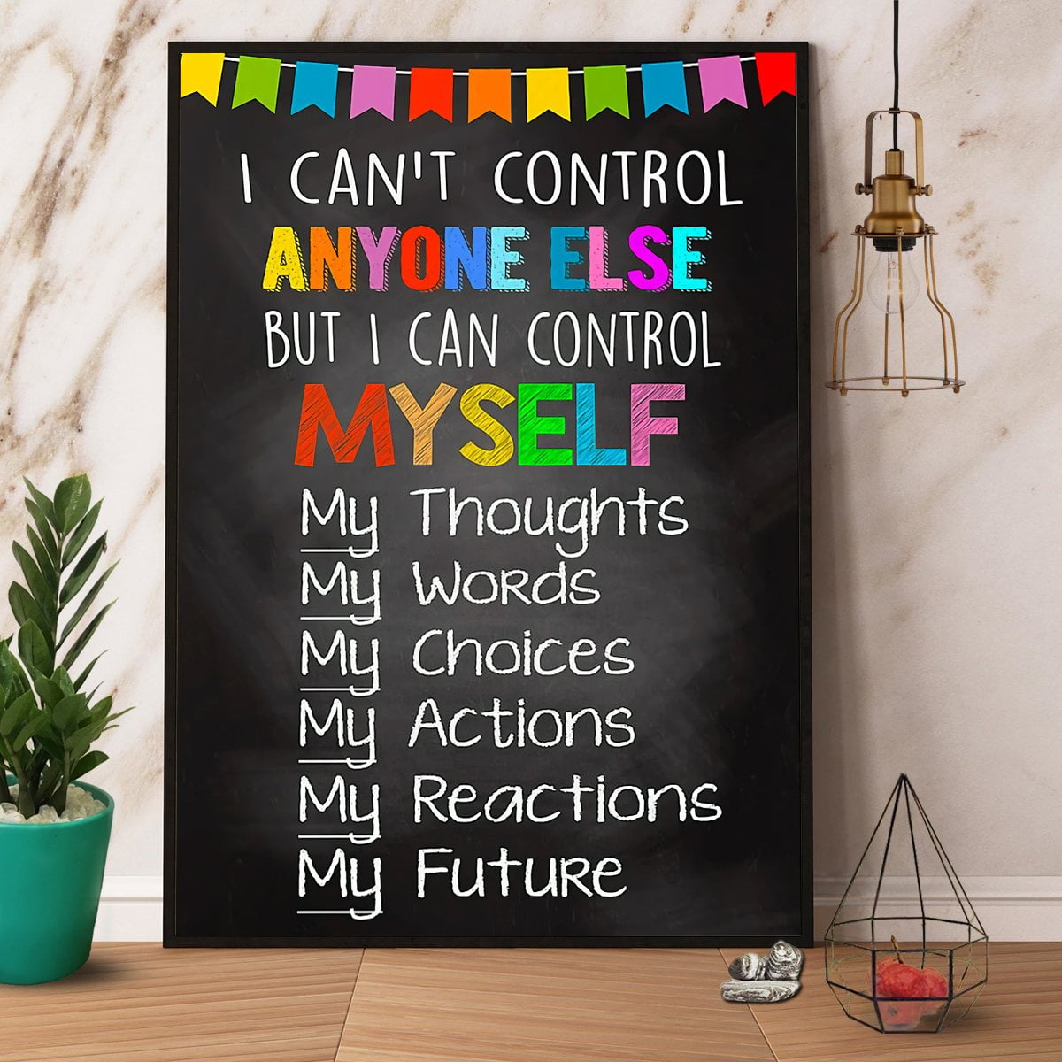 Teacher I Can Control Anyone Else I Can Control Myself Paper Poster No ...