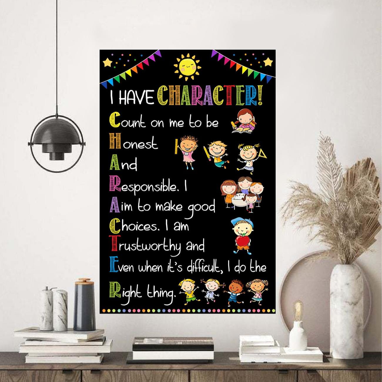 Teacher I Have Character Knowledge Poster Teacher Poster Gift for ...