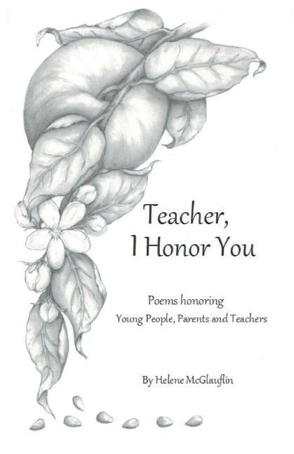 Teacher, I Honor You: Poems Honoring Young People, Parents and Teachers ...