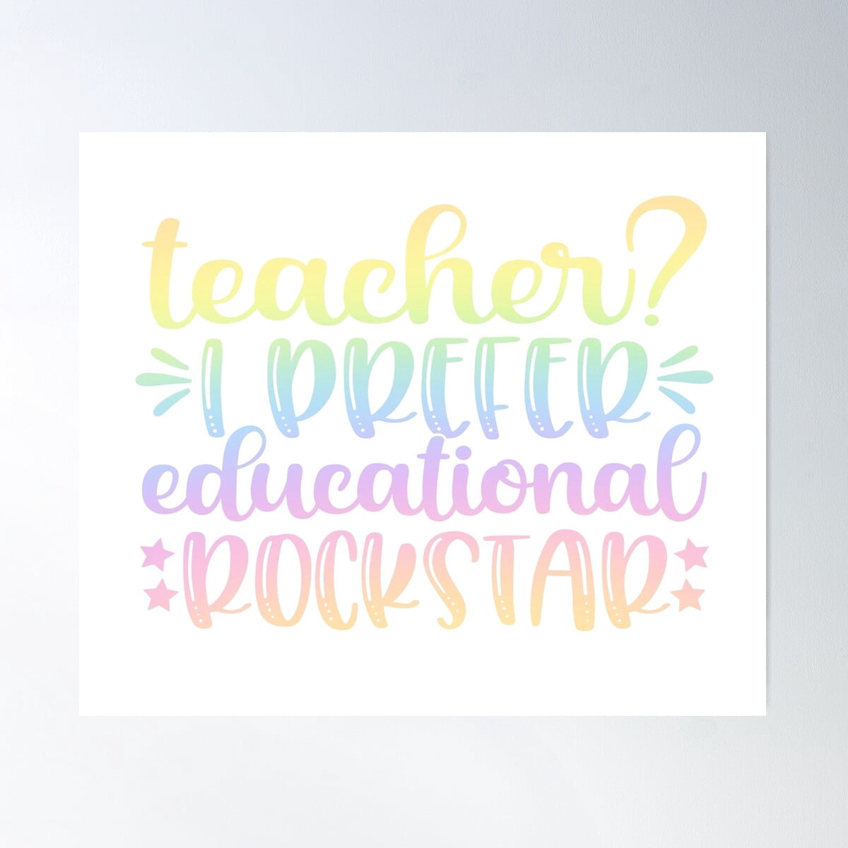 Teacher? I Prefer Educational Rockstar - Funny Teacher Quote/Gift ...