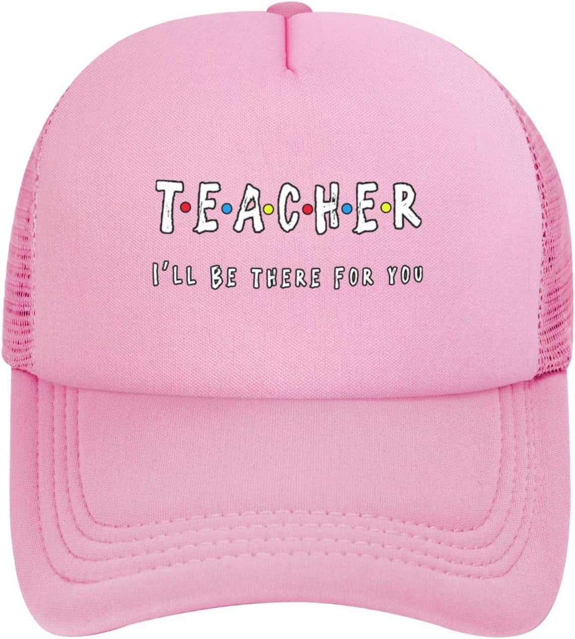 Teacher I'll Be There for You Trucker Hat - Walmart.com