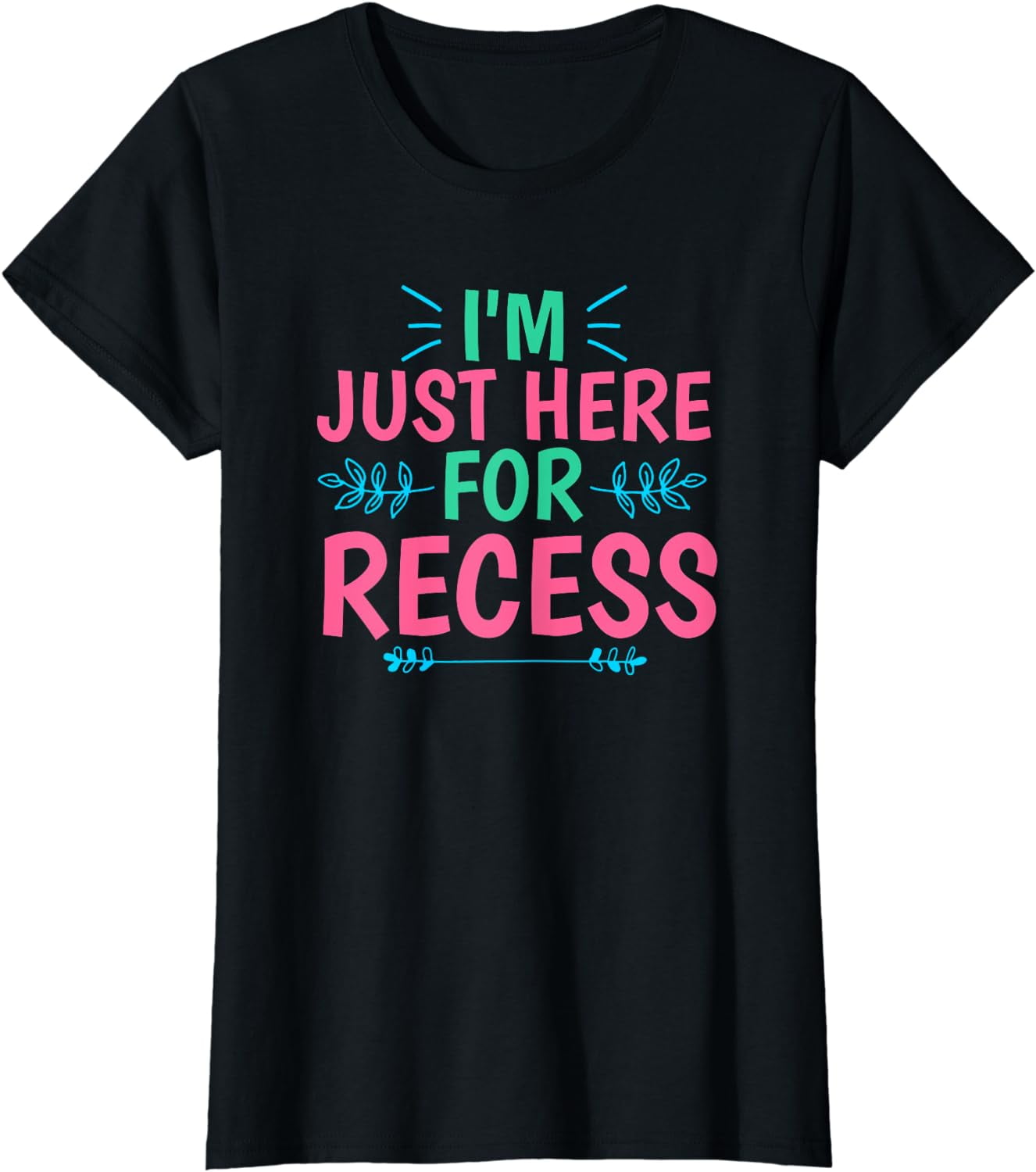Teacher Just Here For Recess Shirt Gift For Teacher T-Shirt - Walmart.com