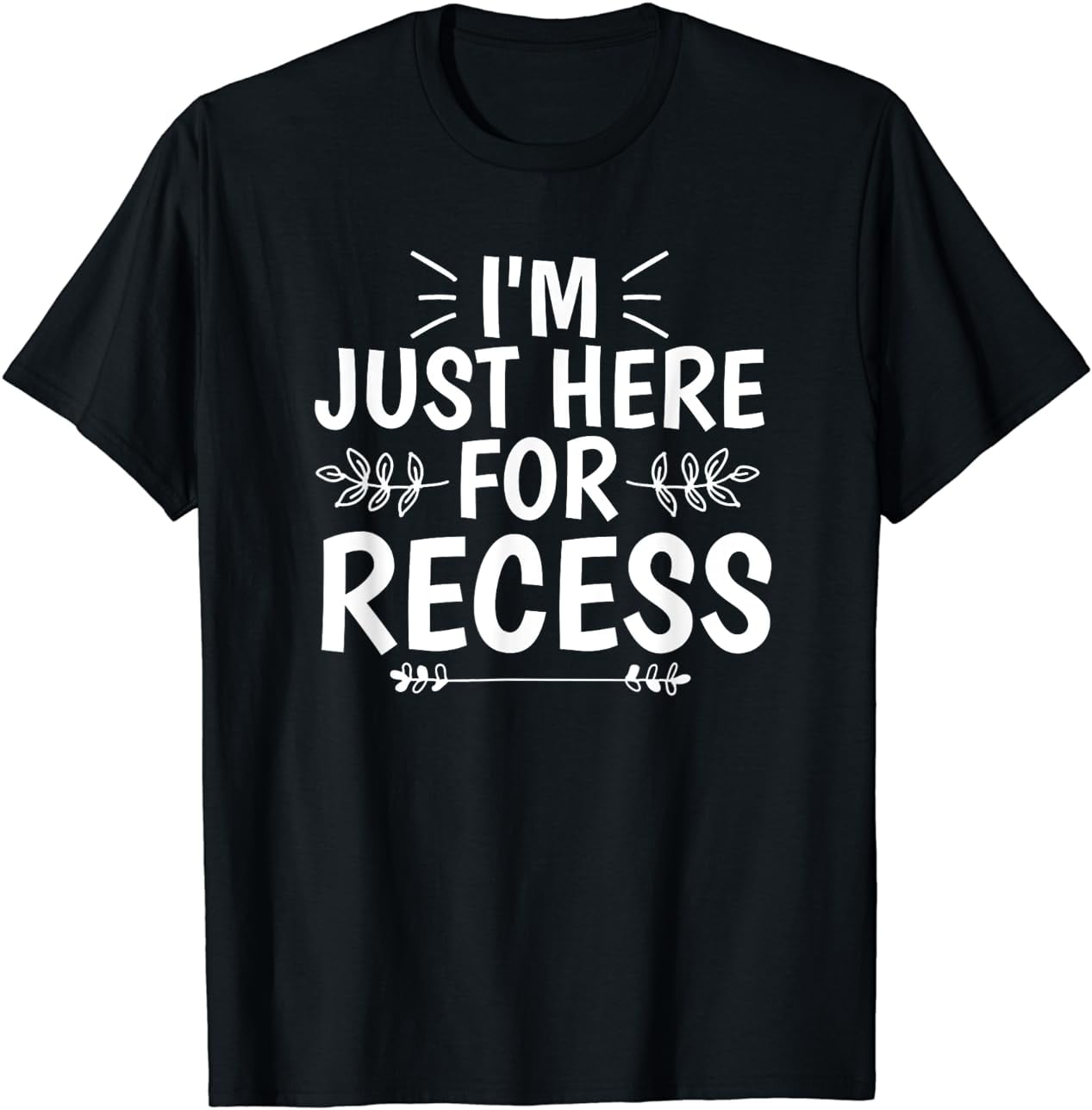 Teacher Just Here For Recess Shirt Gift For Teacher T-Shirt - Walmart.com