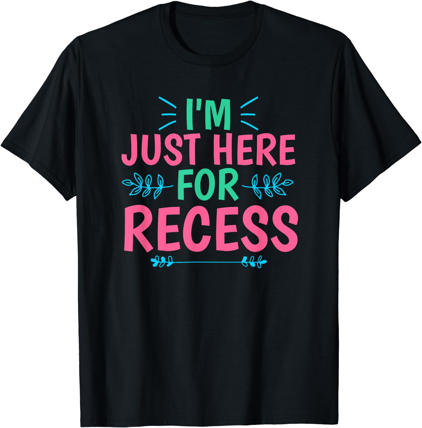 Teacher Just Here For Recess Shirt Gift For Teacher T-Shirt - Walmart.com